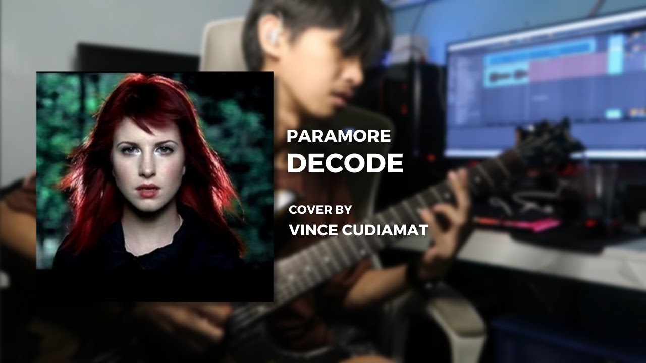 Decode - Paramore cover by Vince Cudiamat - YouTube