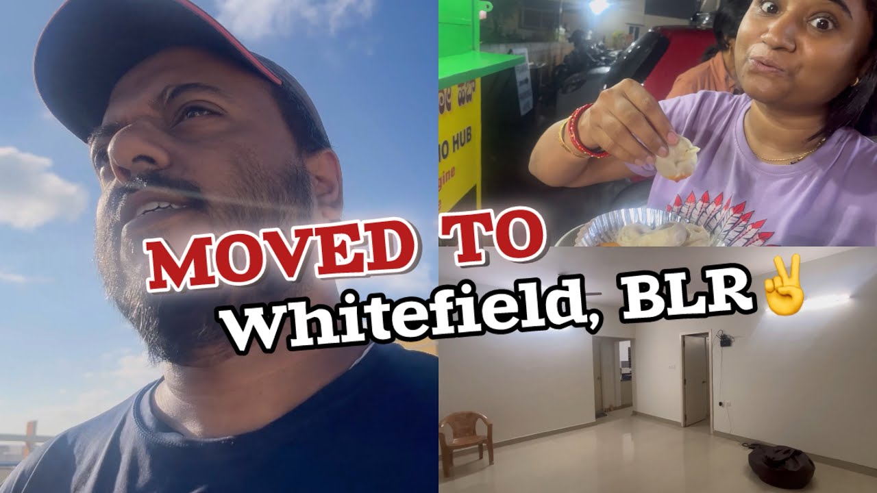 New DAY at New House 🏠@Whitefield, BLR || We Moved to New Location ️# ...