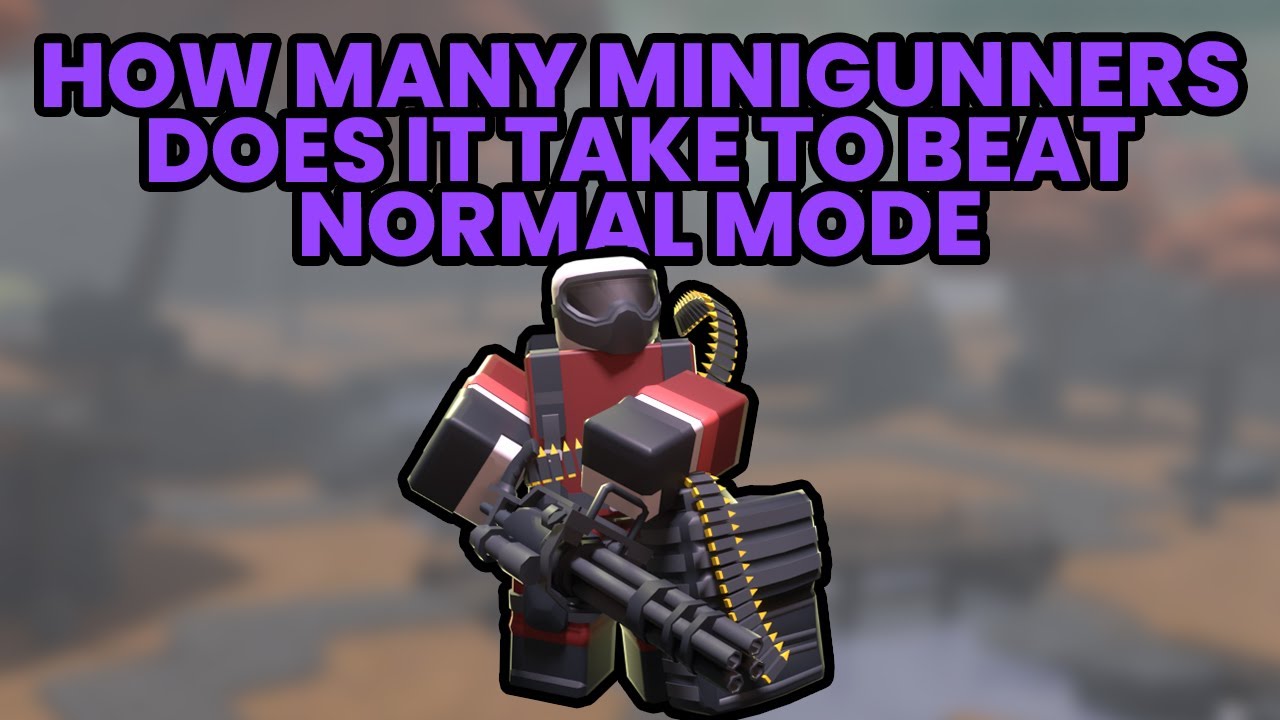 How Many Minigunners Does It Take To Beat OG Easy Mode (Tower Defense ...