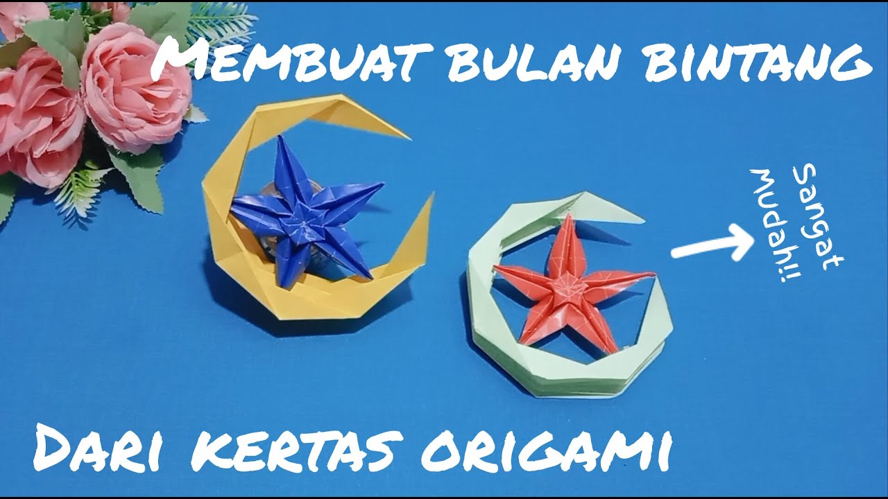 MEMBUAT BULAN SABIT DARI KERTAS ORIGAMI - YouTube