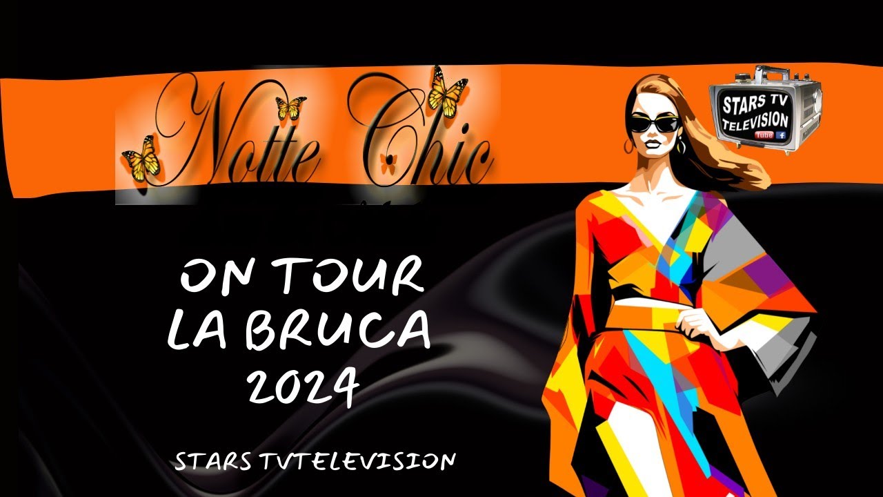 notte chic on tour la bruca resort 2024 - YouTube