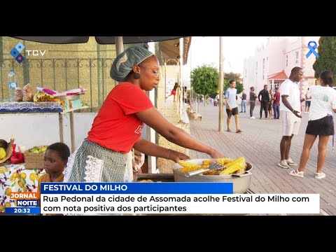 Rua Pedonal da cidade de Assomada acolhe Festival do Milho com com nota ...