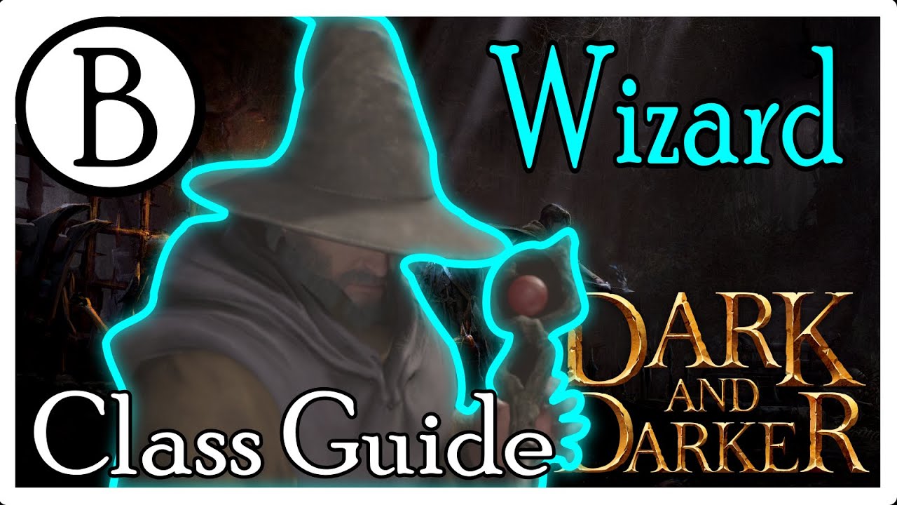 Dark and Darker - Wizard Guide for Early Access - Perks, Spells, Skills ...