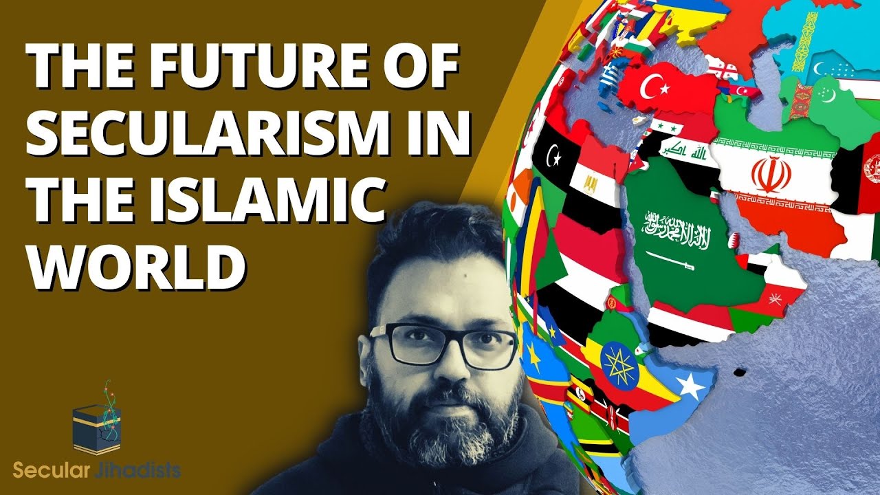 The Future Of Secularism In The Islamic World - YouTube