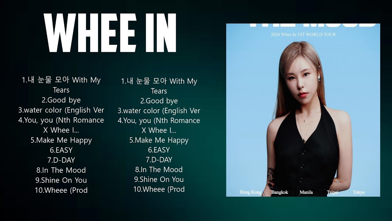 W H E E I N Full Album 2024 ~ Nonstop ~ Popular Songs - YouTube