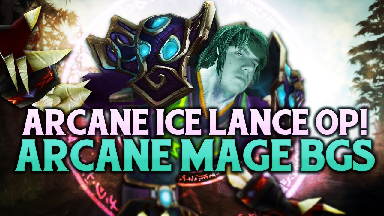 ARCANE ICE LANCE OP Arcane Mage BGs with Kryoz - YouTube