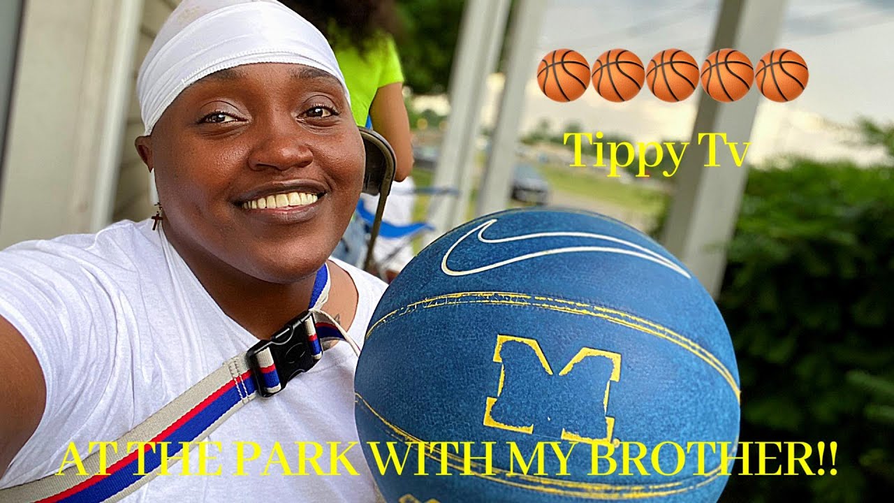 SHOOTING HOOPS WITH MY BIG BROTHER 🏀💯 Tippy TV. - YouTube