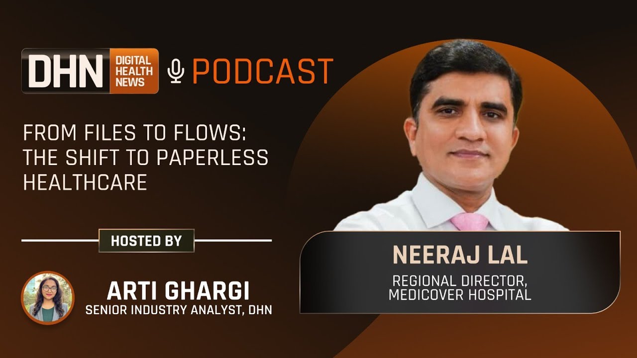 From Files to Flows: Neeraj Lal on Medicover’s Paperless Hospital ...