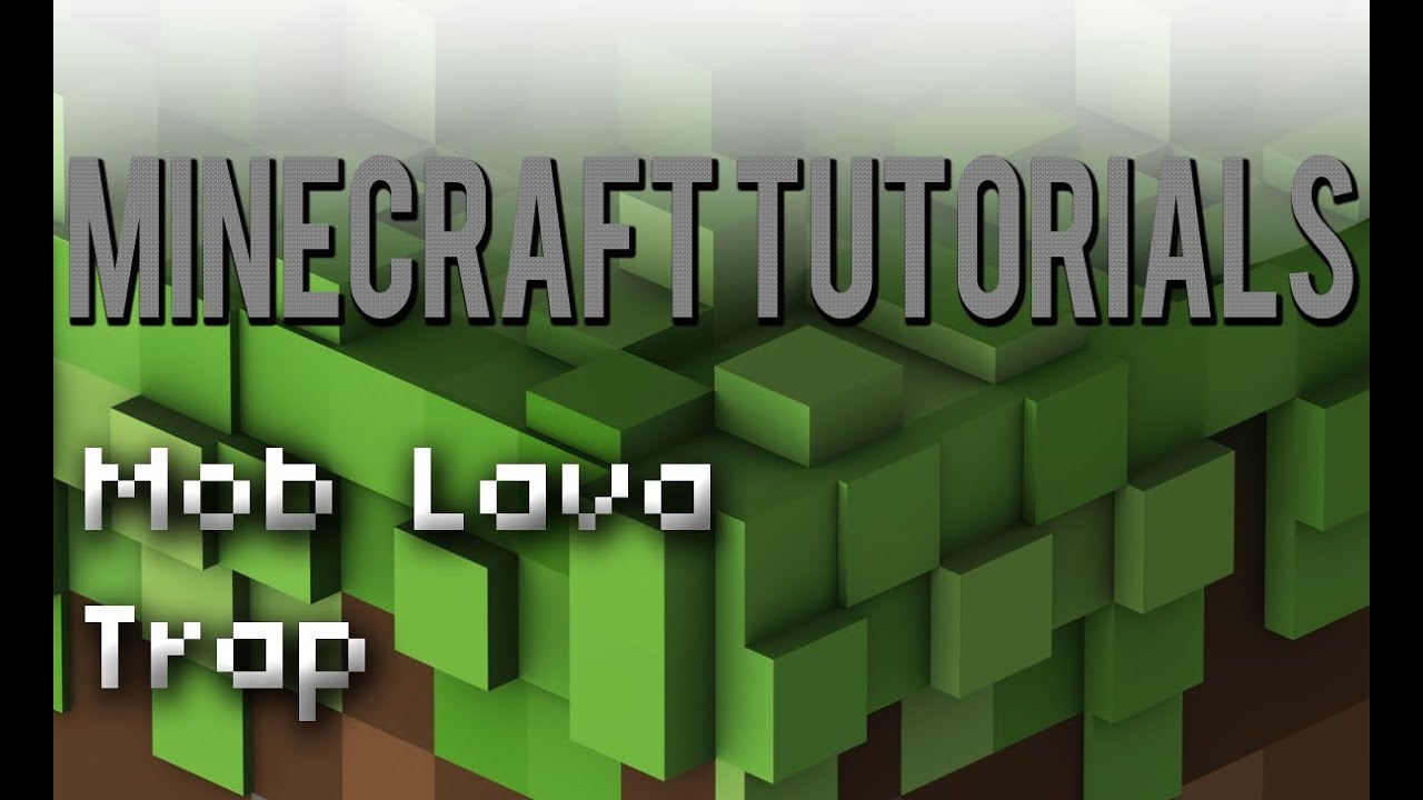 Minecraft How To: A Mob Lava Trap - YouTube