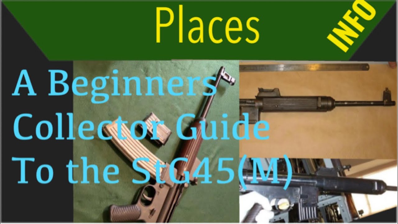 A Beginners Collector Guide to the StG45(M) - YouTube