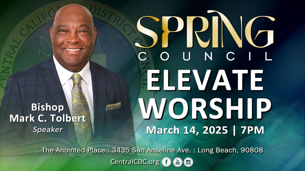 ELEVATE Worship w/Bishop Mark C. Tolbert (CCDC Spring 2025) - YouTube