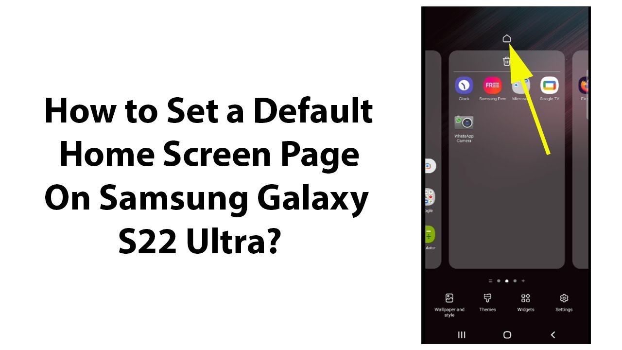 How to Set a Default Home Screen Page On Samsung Galaxy S22 Ultra ...