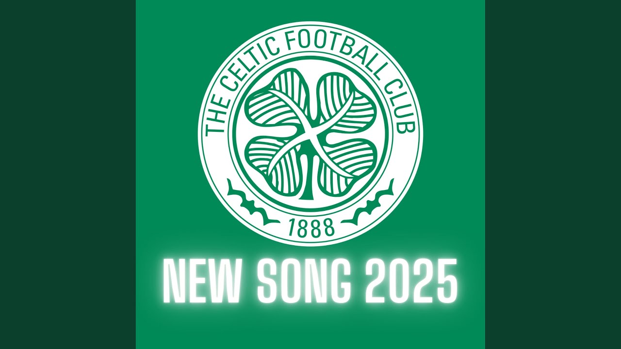 Celtic Forever (Celtic FC Song) - YouTube