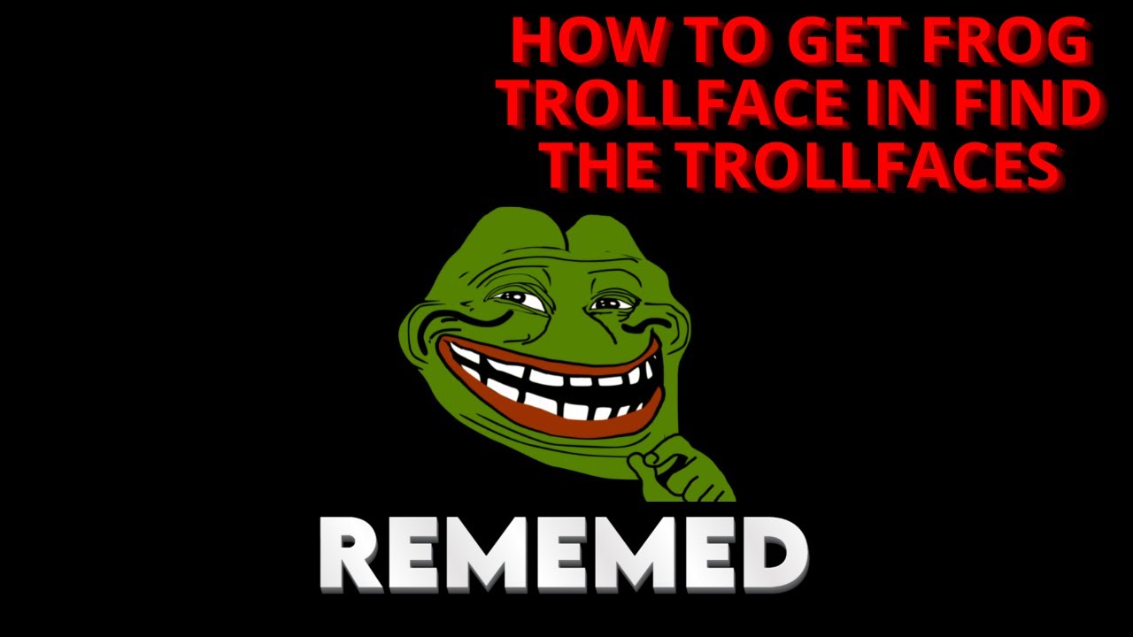 How To Get Frog Trollface in Find The Trollfaces: Rememed - YouTube