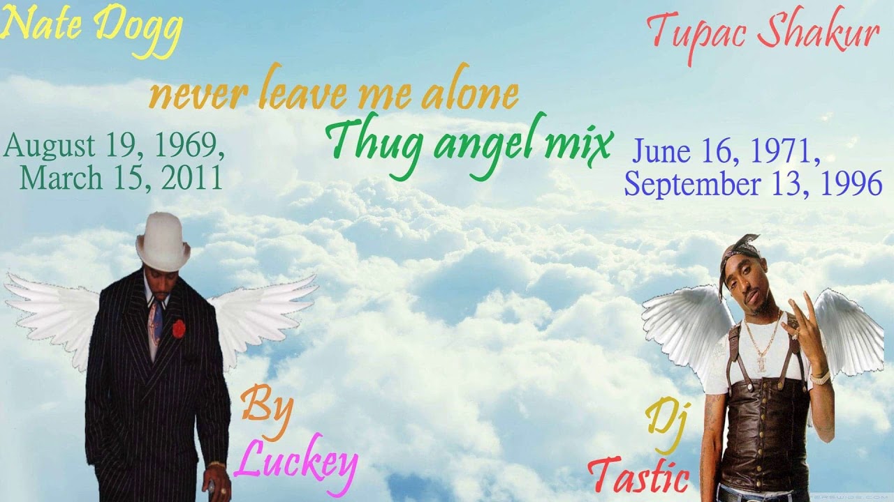 Nate Dogg ft. 2Pac - Never Leave Me Alone - YouTube