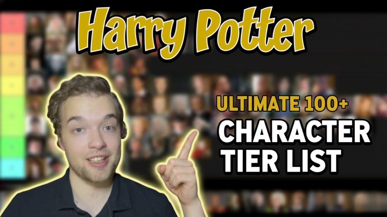 Harry Potter Character Ultimate 100 Tier List