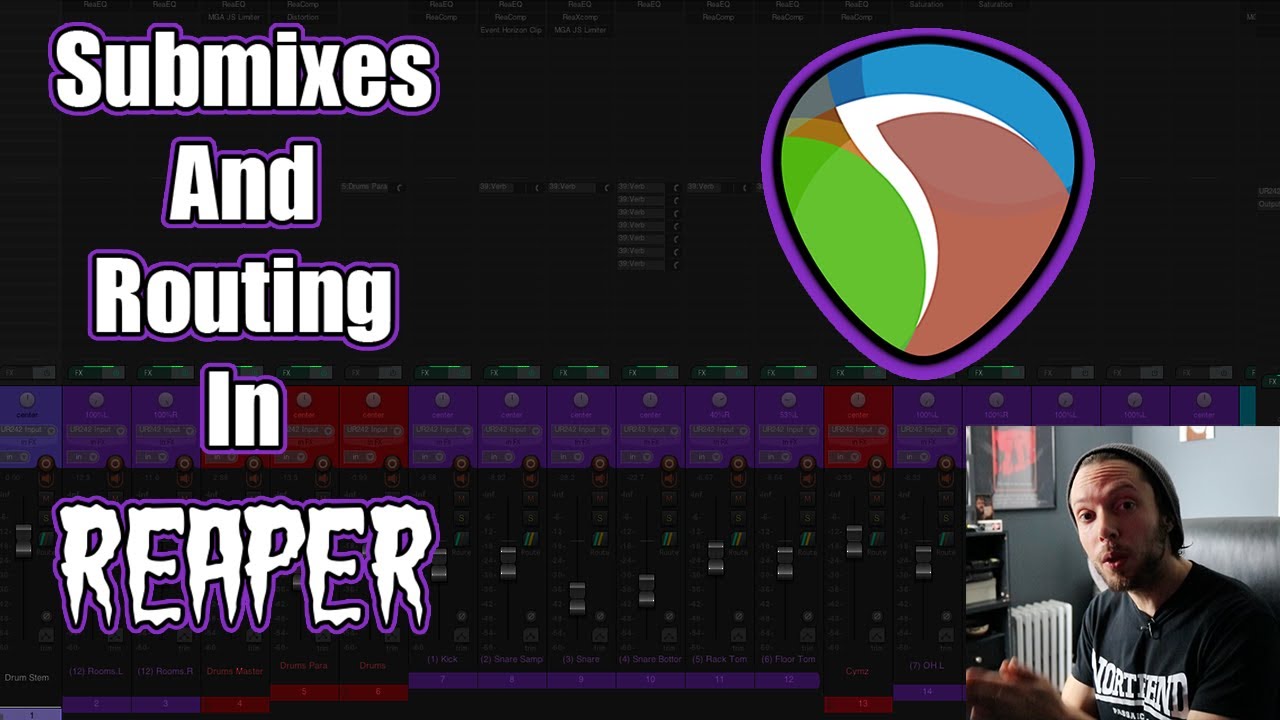 Mixing In Reaper: Submixes and Routing - YouTube