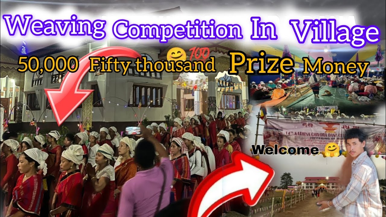 Weaving Competition Our villageRS.50,000 Thousand prize money/For ...