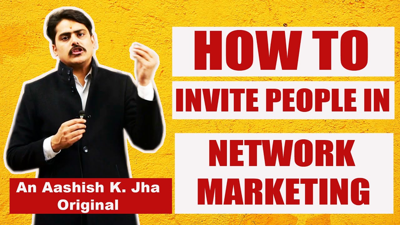 How to Invite People in Network Marketing - YouTube