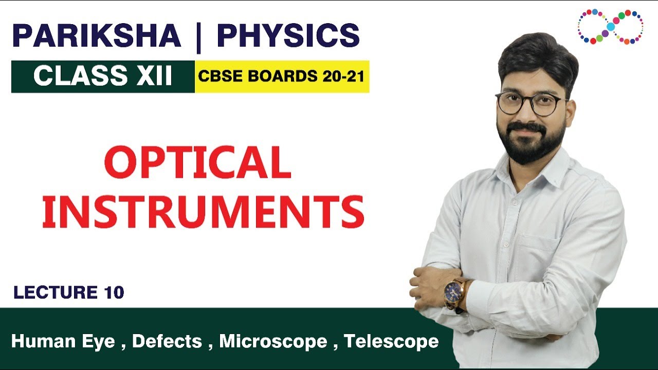 PARIKSHA | Class 12 Physics Lecture 10 - Human Eye Structure and ...