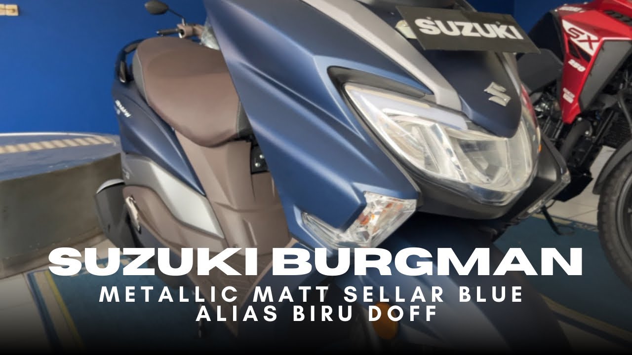 Lihat Langsung Penampakan Suzuki Burgman Metallic Matt Stellar Blue di ...