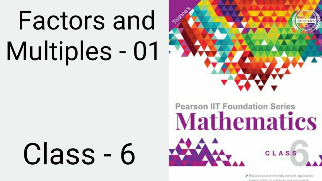 Class - 6 | Factors and Multiples |Full theory | Pearson - YouTube