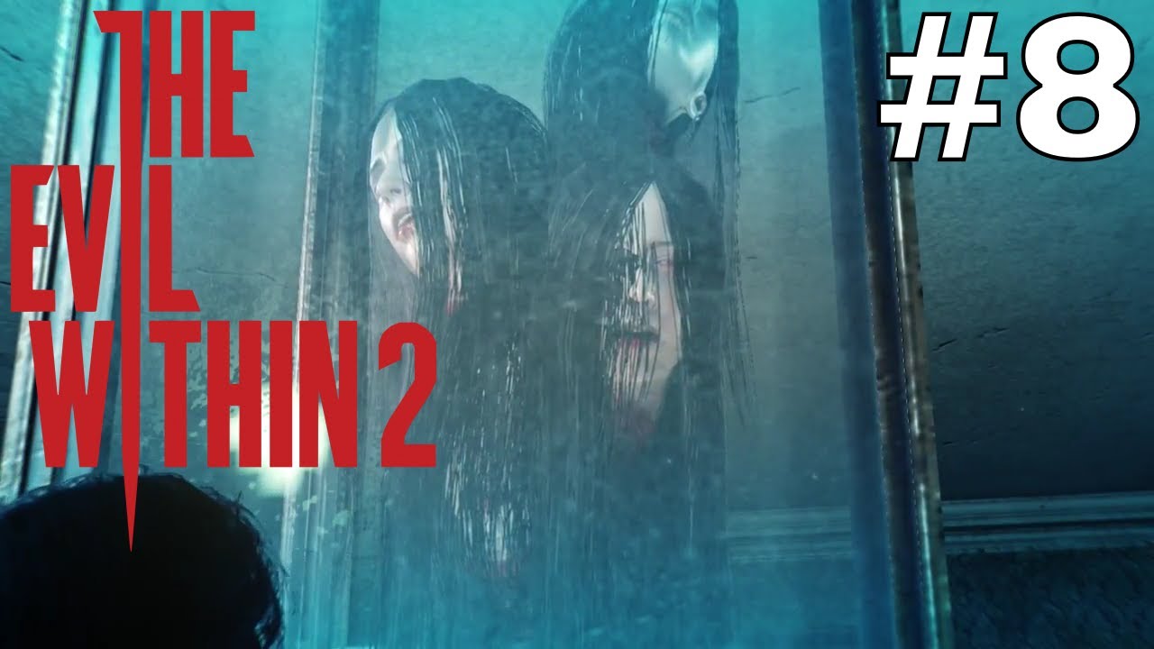 THE EVIL WITHIN 2 Gameplay : Part 8 - THREE HEADED LADY! - YouTube