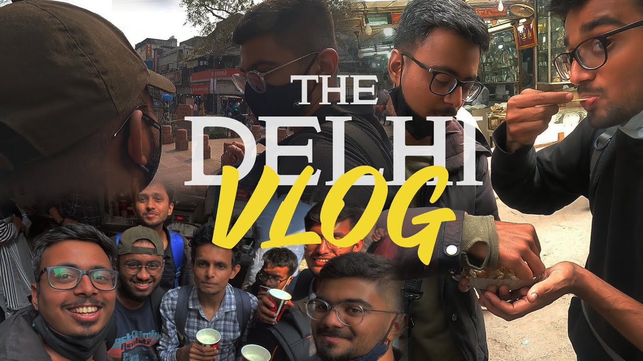 VLOG 1- THE DELHI VLOG. - YouTube