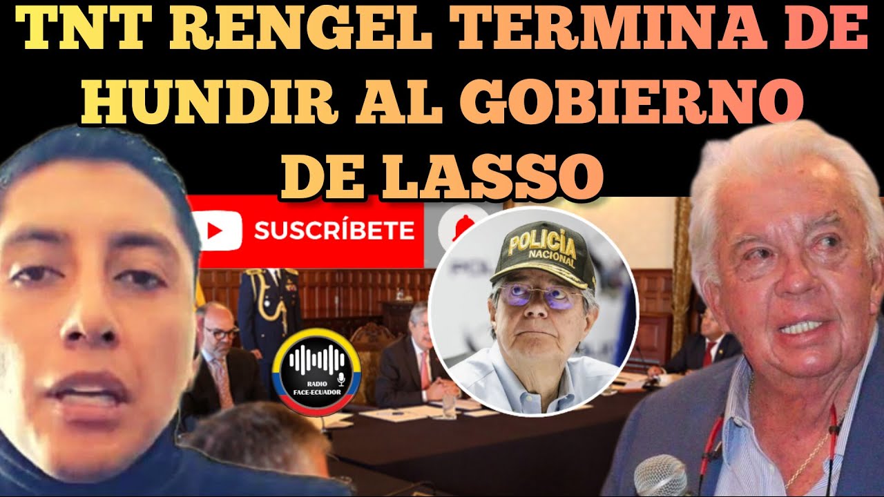 TNT RODNEY RENGEL TERMINA DE HUNDIR AL GOBIERNO N4RC0 DEL BANQUERO ...