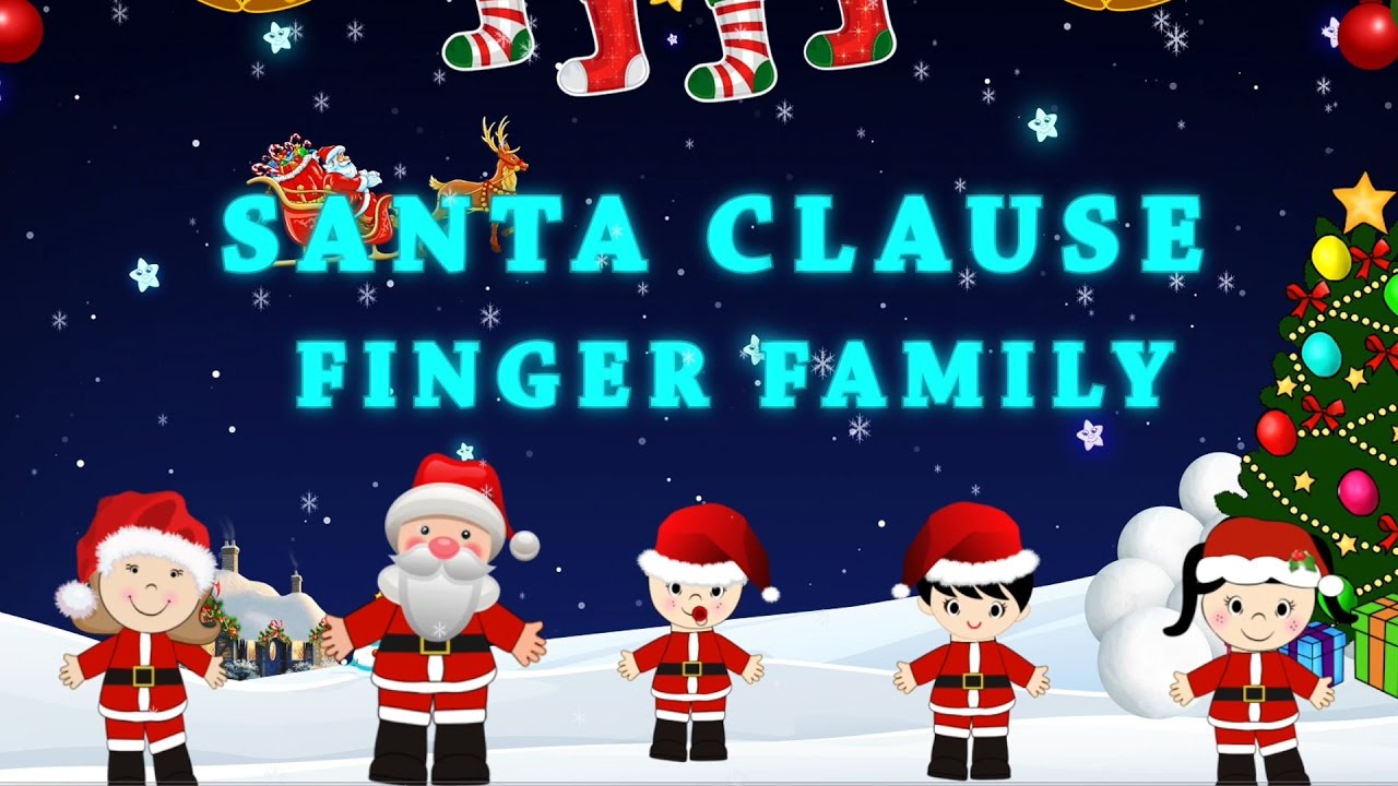 Santa Claus Finger Family | Christmas Santa Claus Nursery Rhymes ...