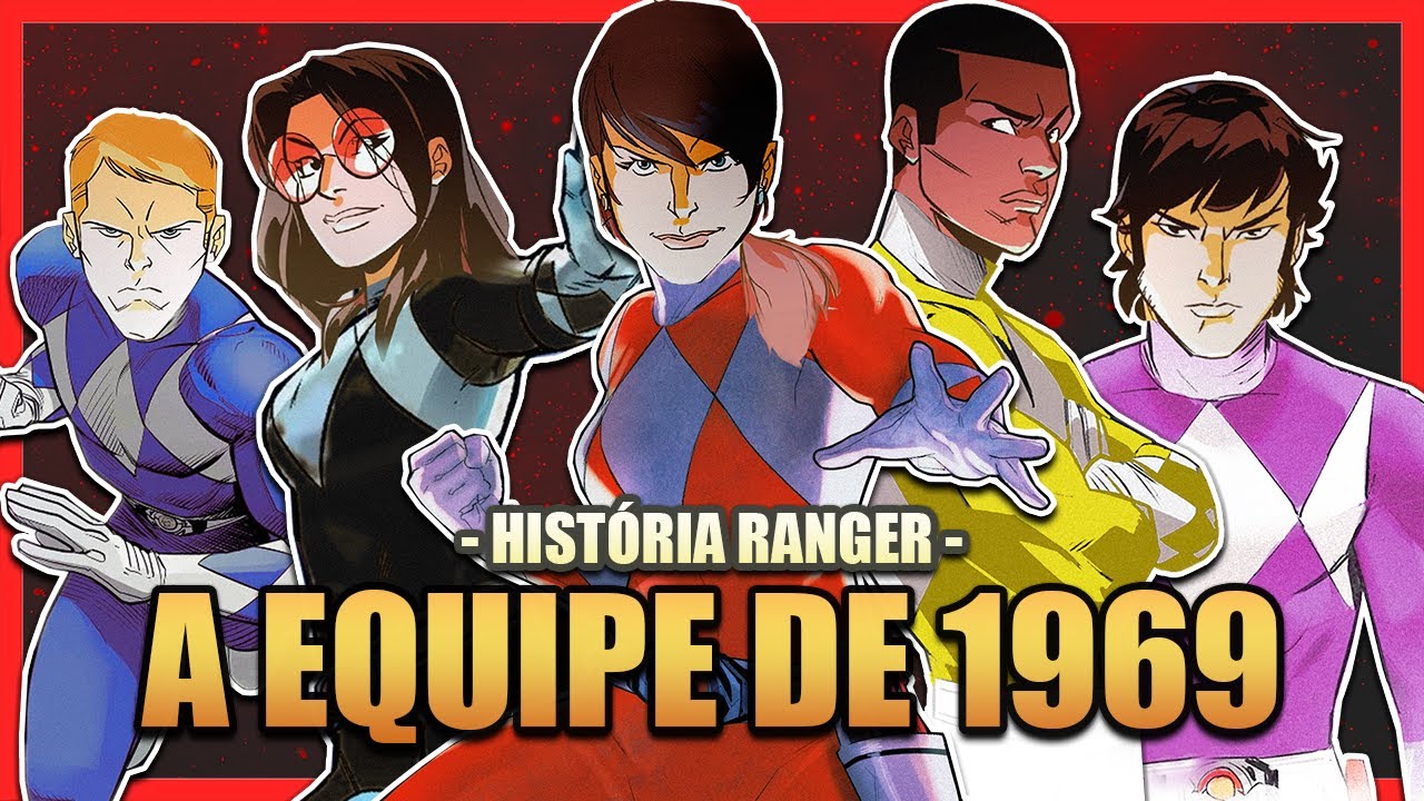 POWER RANGERS DE 1969 - A HISTÓRIA COMPLETA - YouTube