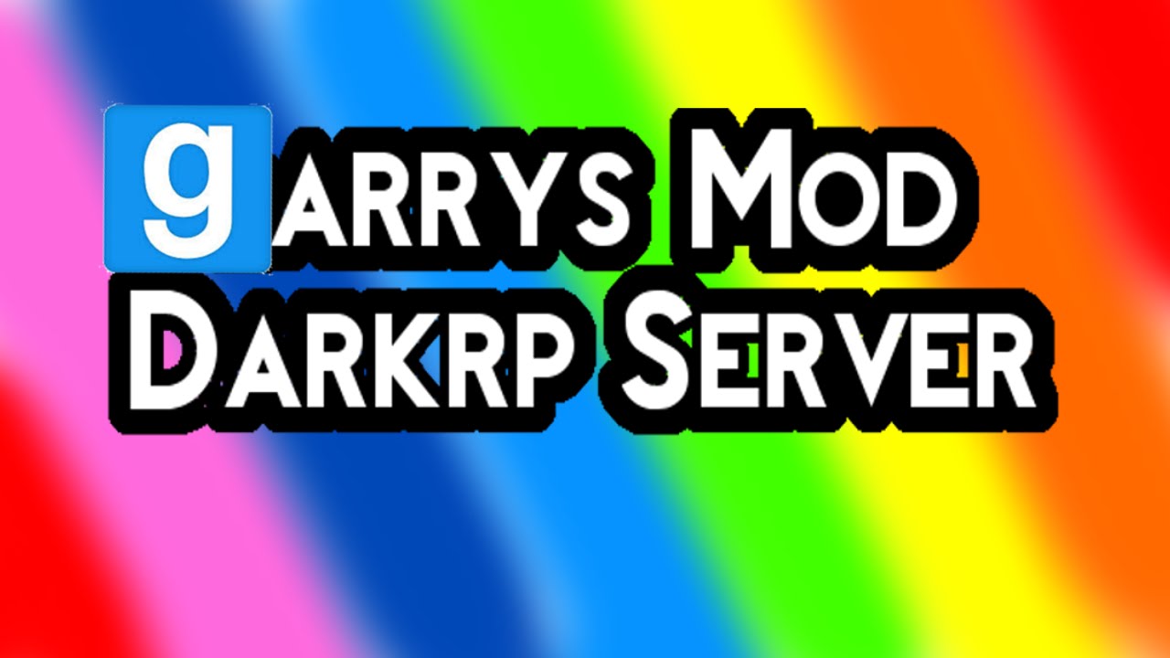 Garry's Mod - Join this DarkRP Server! [DarkRP Unlimited|Needed Staff ...