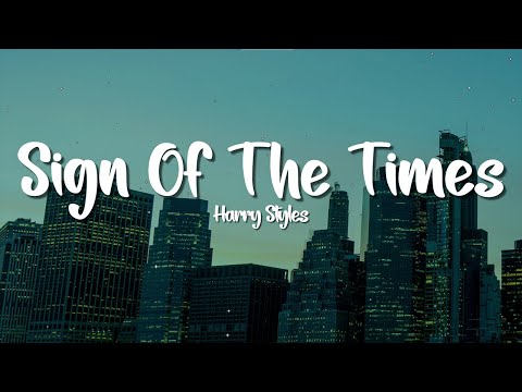 Harry Styles - Sign of the Times (Lyrics)