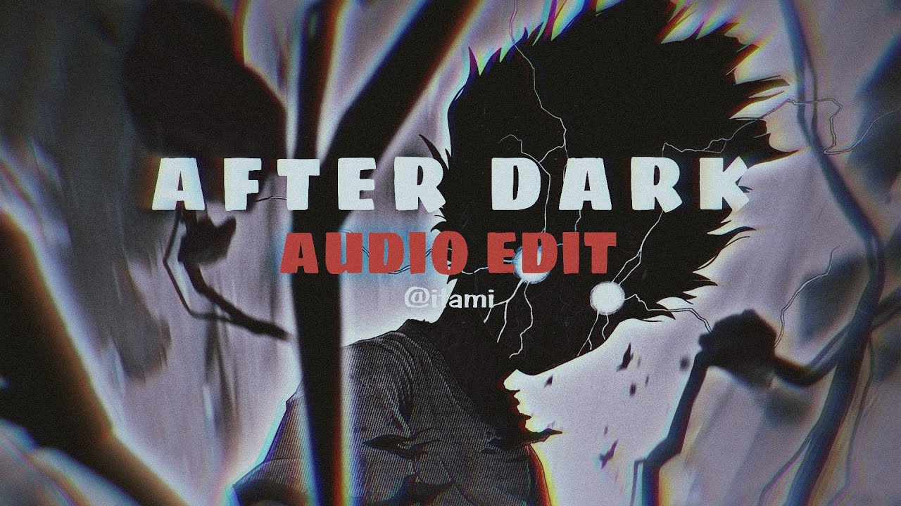 after dark - mr. kitty (audio edit) - YouTube