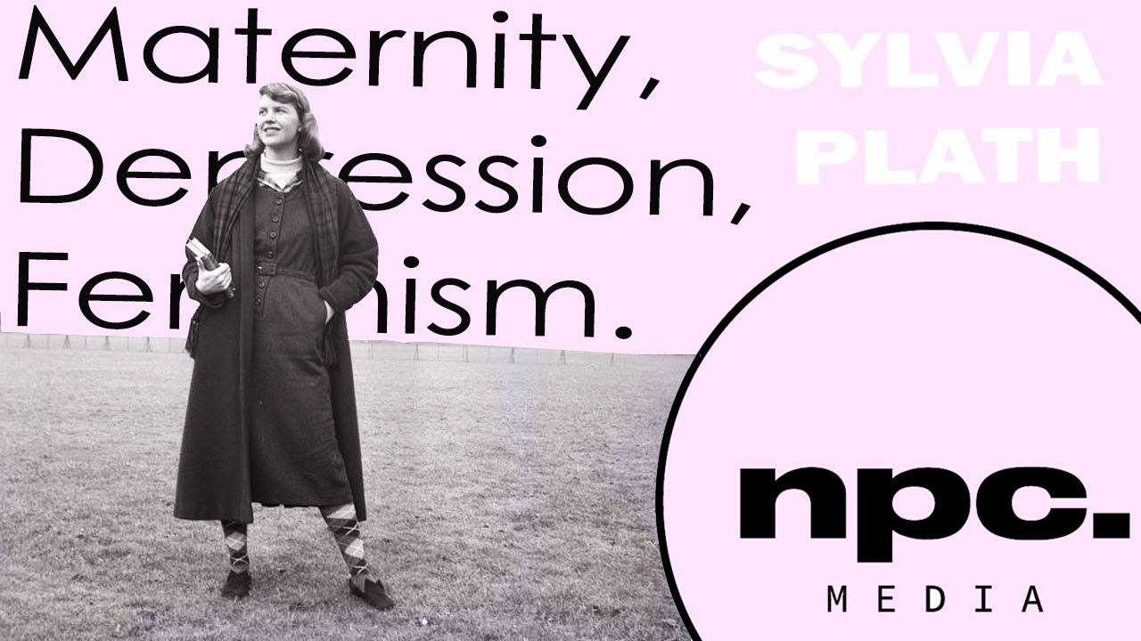 Maternity, Depression and Feminism | A Close Analysis of Sylvia Plath ...