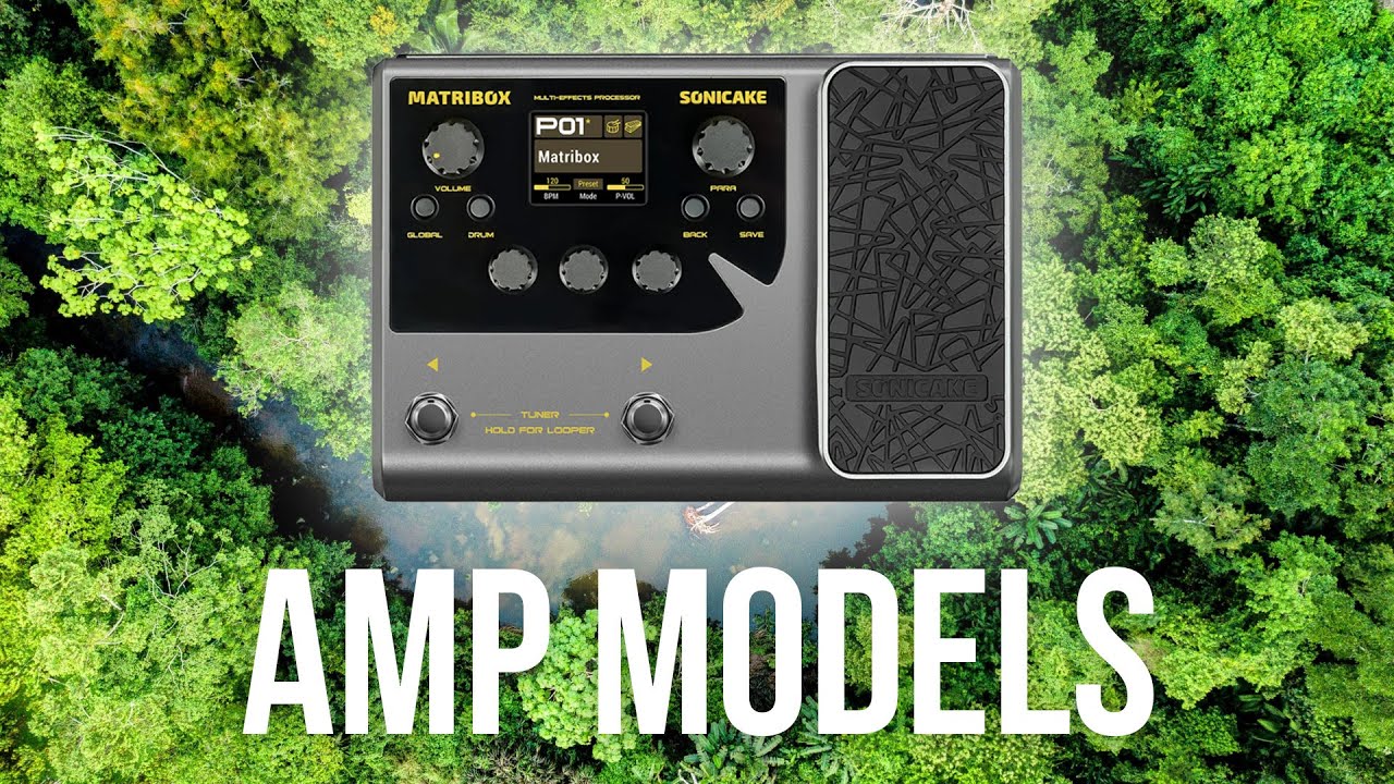 All the guitar amp models in the Sonicake Matribox - YouTube