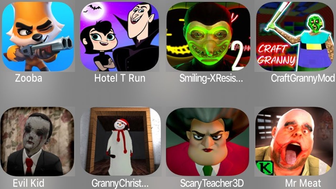 Zooba,Hotel T Run,Smiling-X 2,Craft Granny,Evil Kid,Granny Chirstmas ...