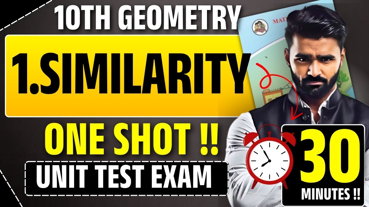 10th Geometry | Similarity Chapter One Shot | Unit Test Special | In 30 ...