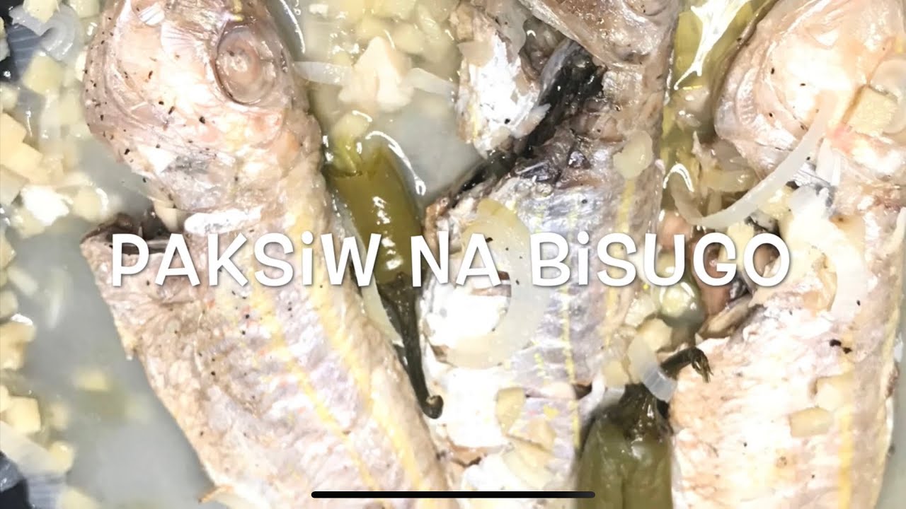 Paksiw Na Bisugo - YouTube