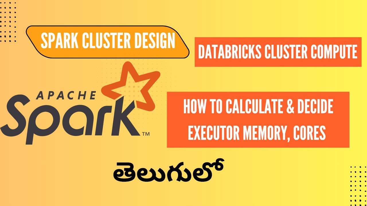 05 How to Build& Optimize Spark Cluster| Executor Memory|Databricks ...