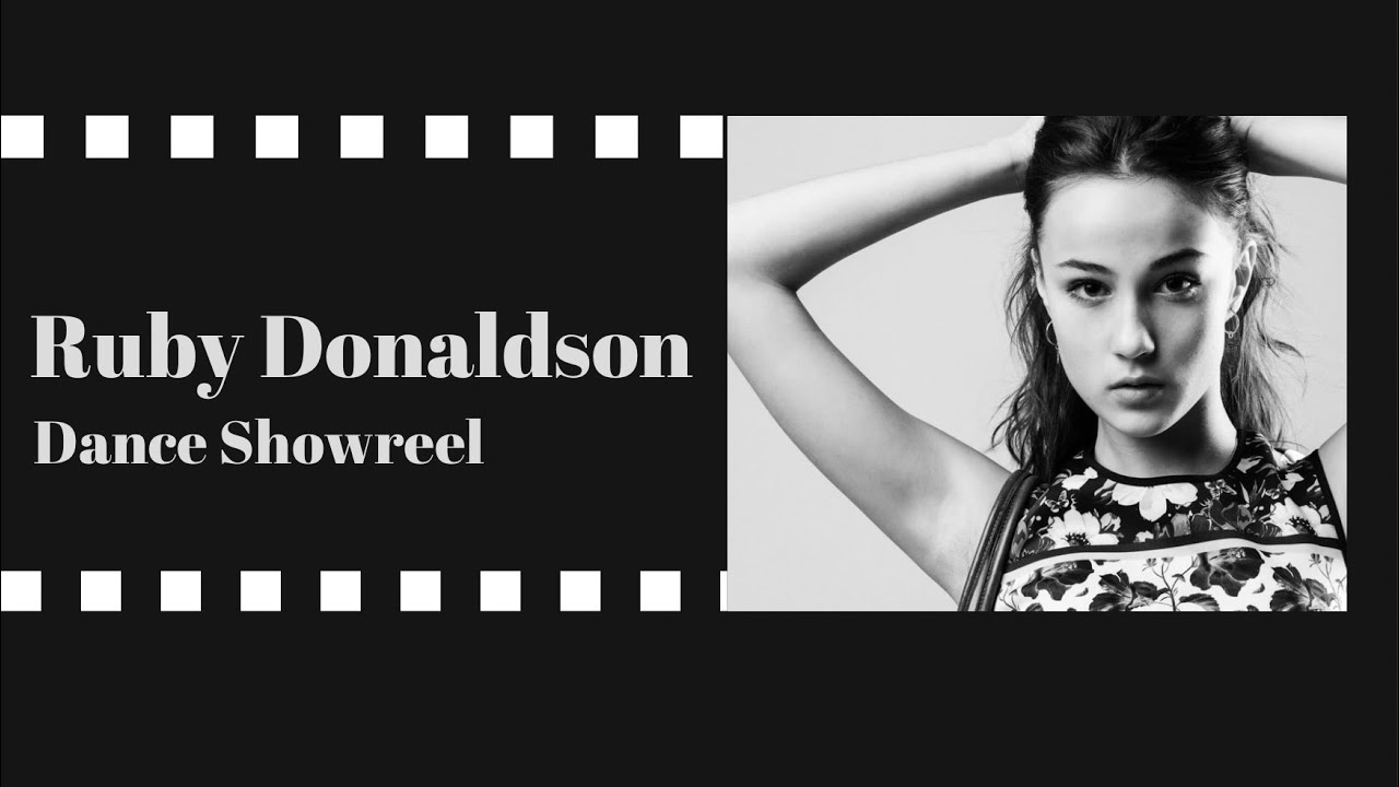 Ruby Donaldson - Dance Showreel 2022 - YouTube