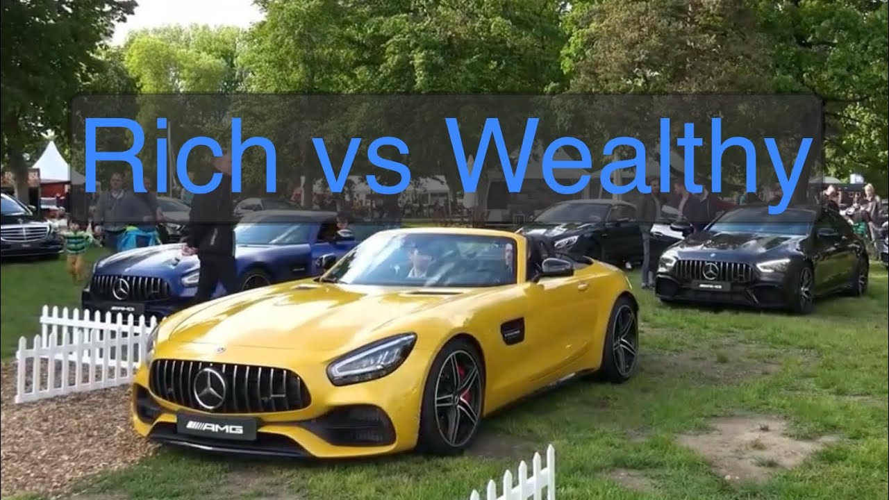 Rich vs Wealthy: Understanding the Difference and Building Financial ...