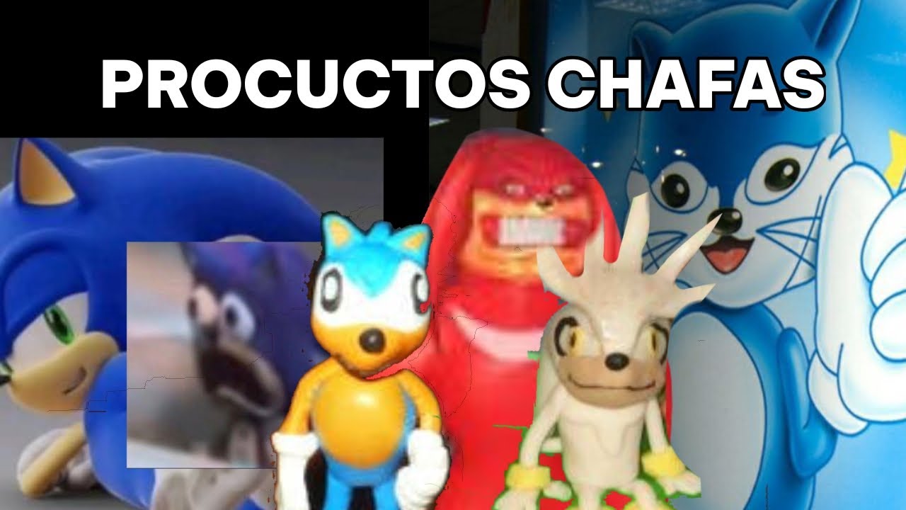 Productos Chafas/Piratas de Sonic the hedgehog - YouTube