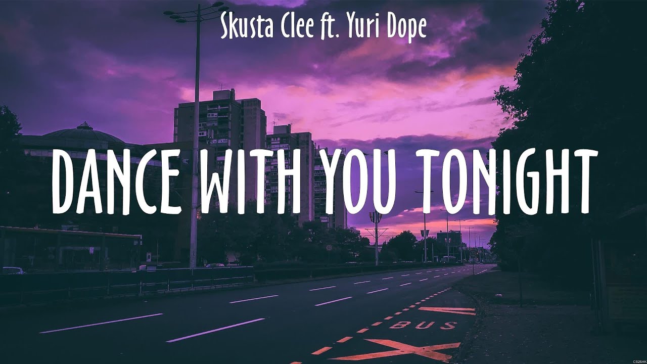 Dance With You Tonight - Skusta Clee ft. Yuri Dope (Lyrics) - Hanggang ...