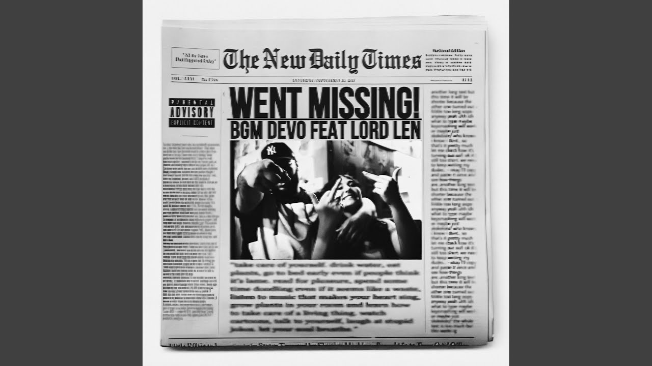 Went Missing (feat. LORD LEN) - BGM Devo: Song Lyrics, Music Videos ...