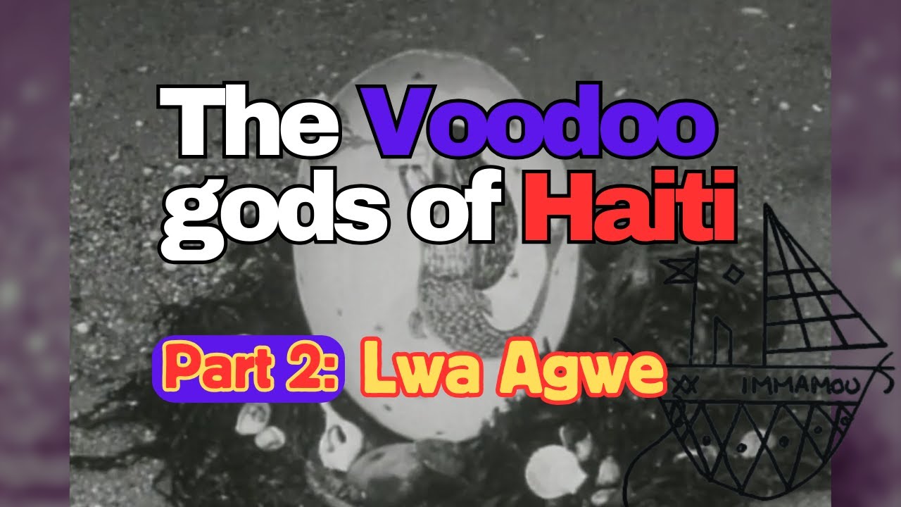 The voodoo gods of Haiti: Lwa Agwe [1947] - Part 2 - YouTube