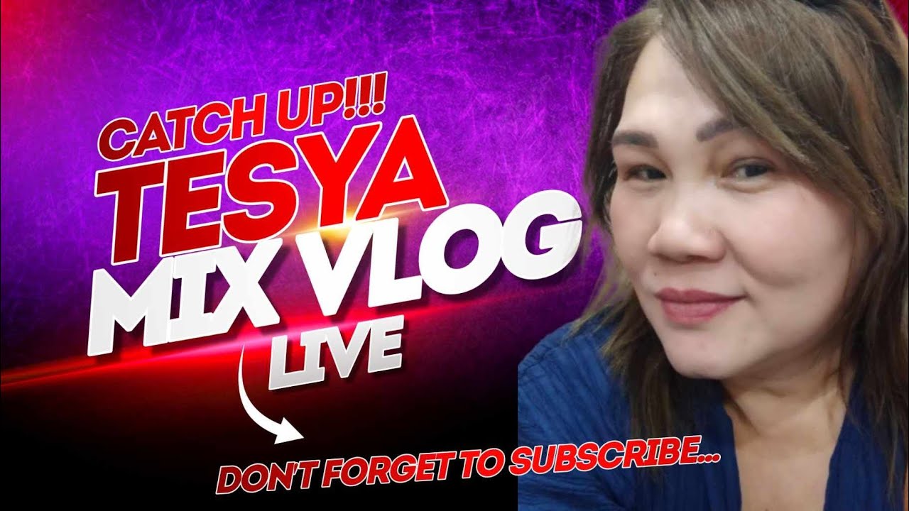 Tesya Mixed Vlogs is live |Blessed Sunday Morning - YouTube