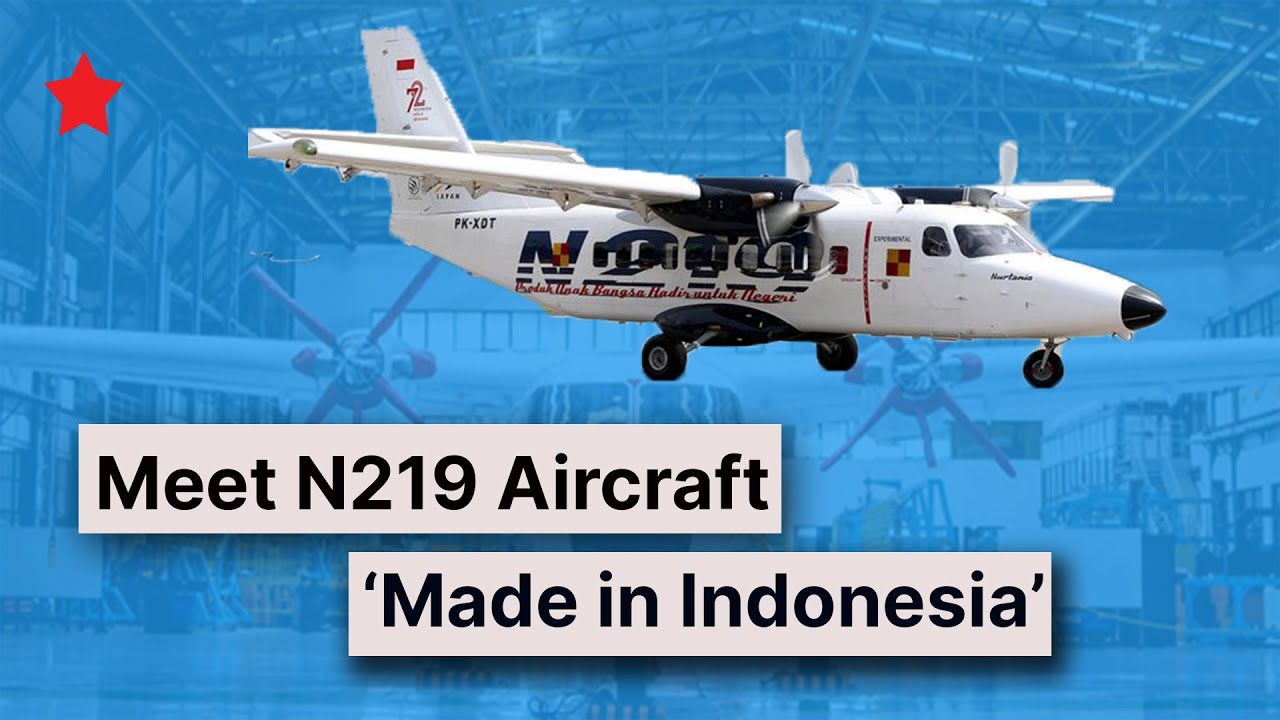 N219 Nurtanio is an Indonesian-built aircraft : Specification, Range ...