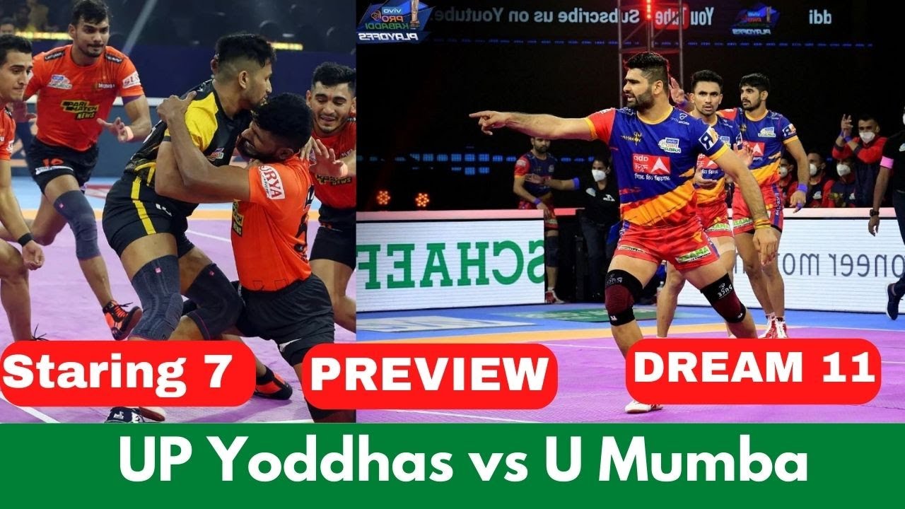 Up yoddha Vs U Mumba Today Match preview | Up yoddha Vs U Mumba dream ...