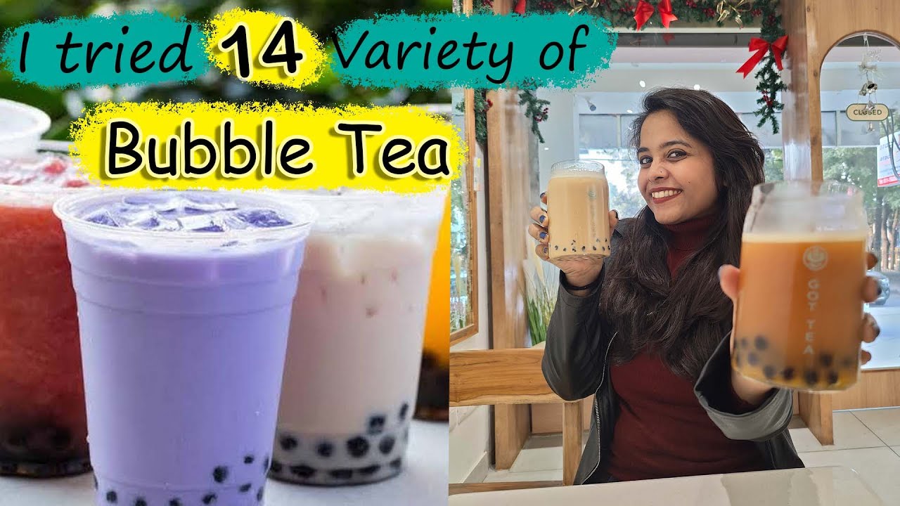 Trying Out 14 Variety Of BUBBLE TEA | BOBA TEA | ft. GOT tea - YouTube